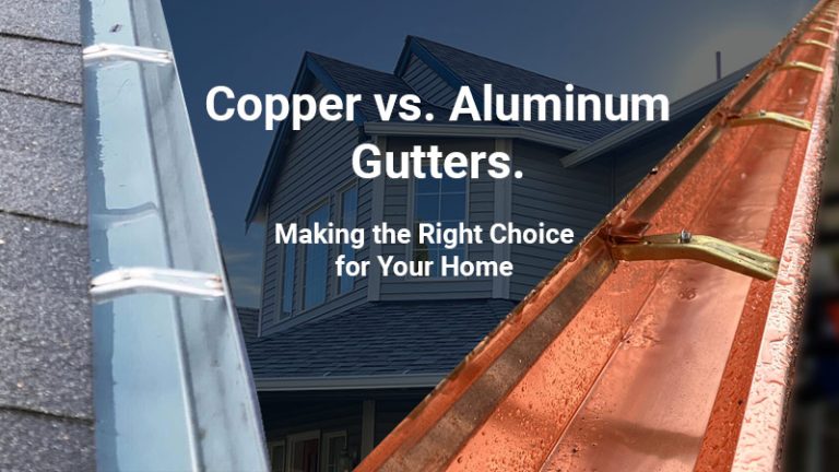 Copper vs. Aluminum Gutters. Making the Right Choice for Your Home ...